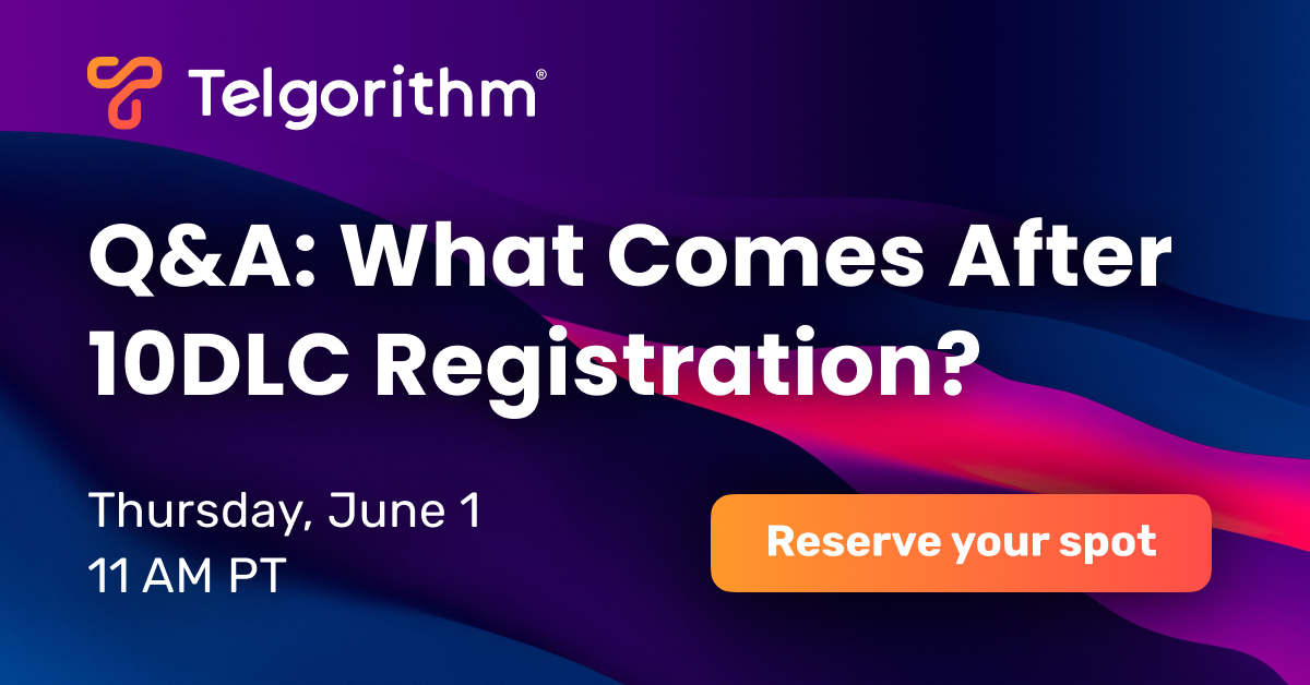 A2P 10DLC Rate Limiting Q&A with Telgorithm